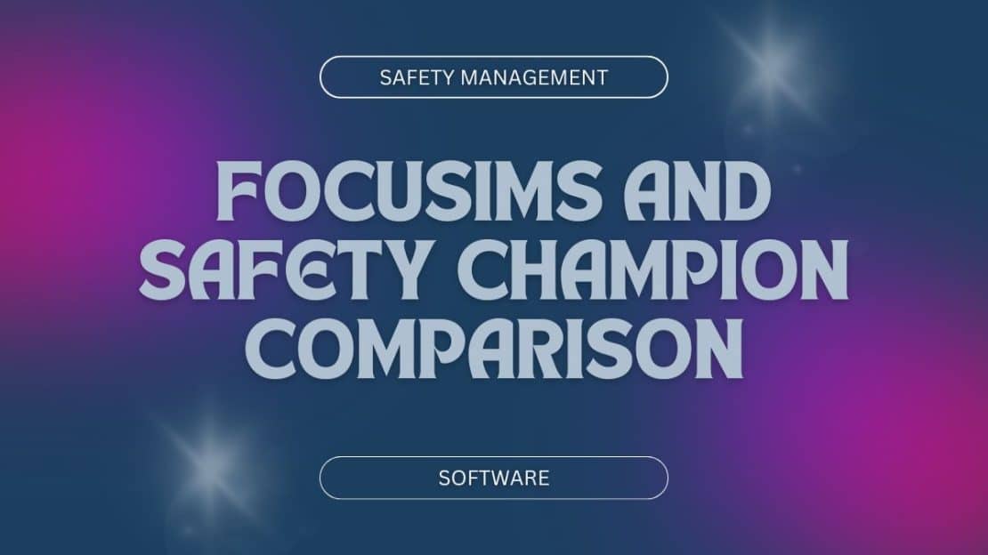 FocusIMS and Safety Champion Comparison: The Best Safety Management ...