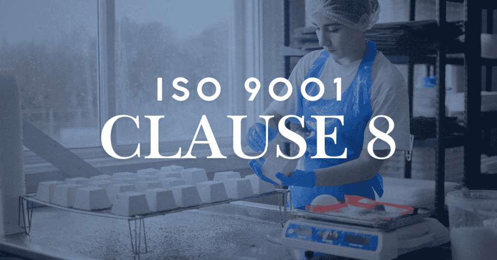 A Practical Guide to ISO 9001 Clause 8 Compliance - FocusIMS